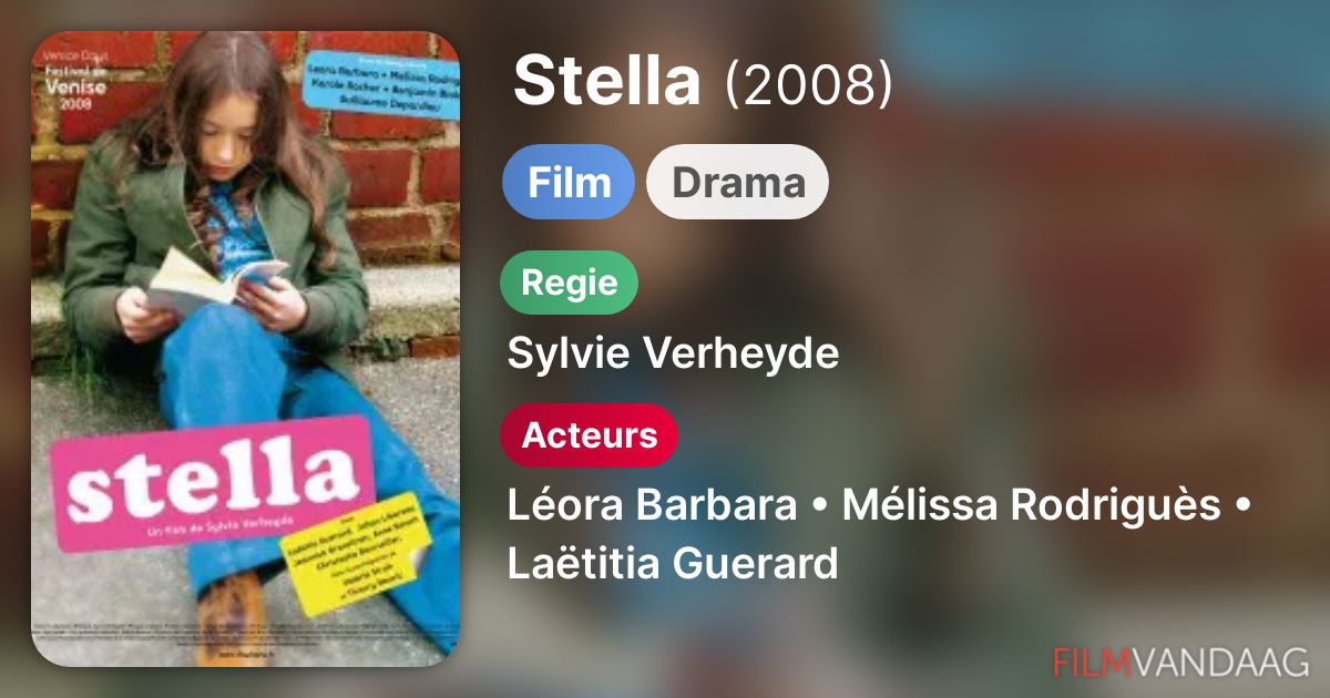 Stella (film, 2008) - FilmVandaag.nl