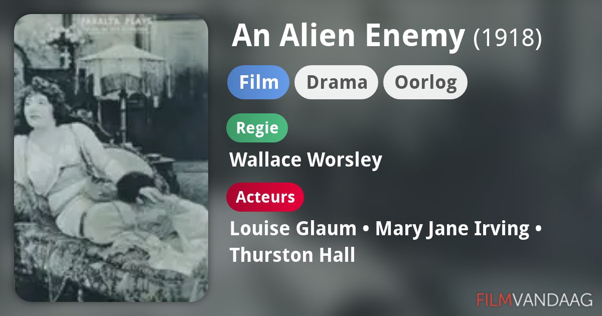An Alien Enemy (film, 1918) - FilmVandaag.nl