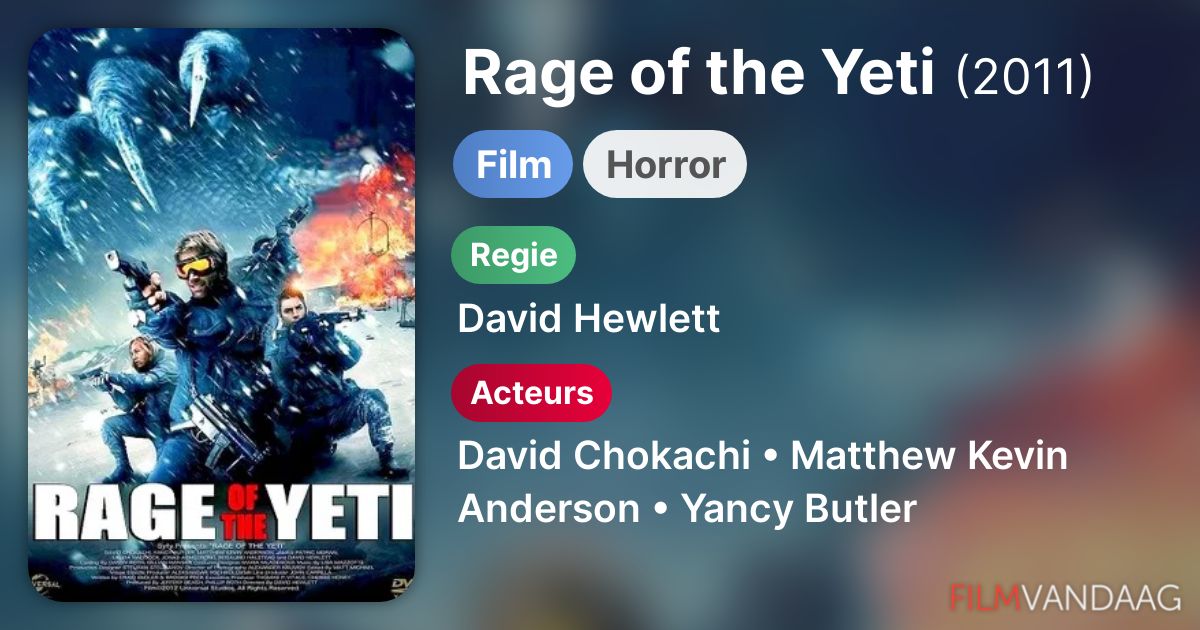 Rage of the Yeti (film, 2011) - FilmVandaag.nl