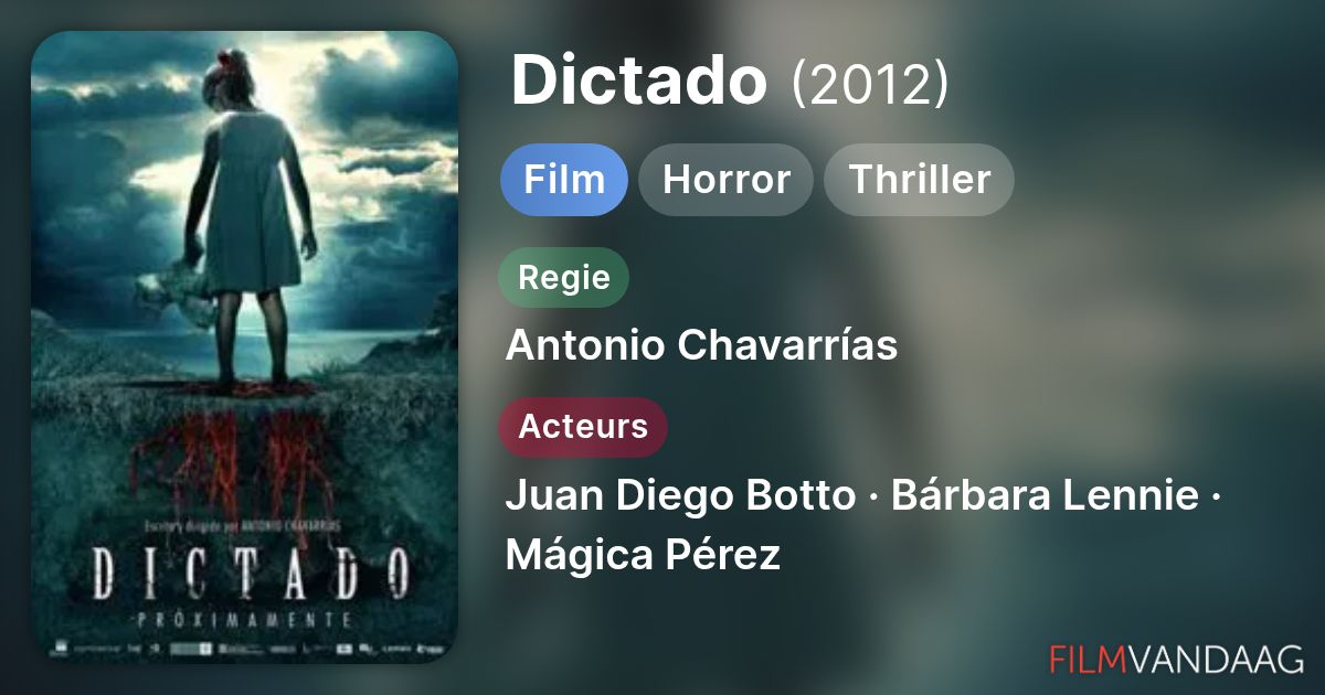 Dictado (film, 2012) - FilmVandaag.nl