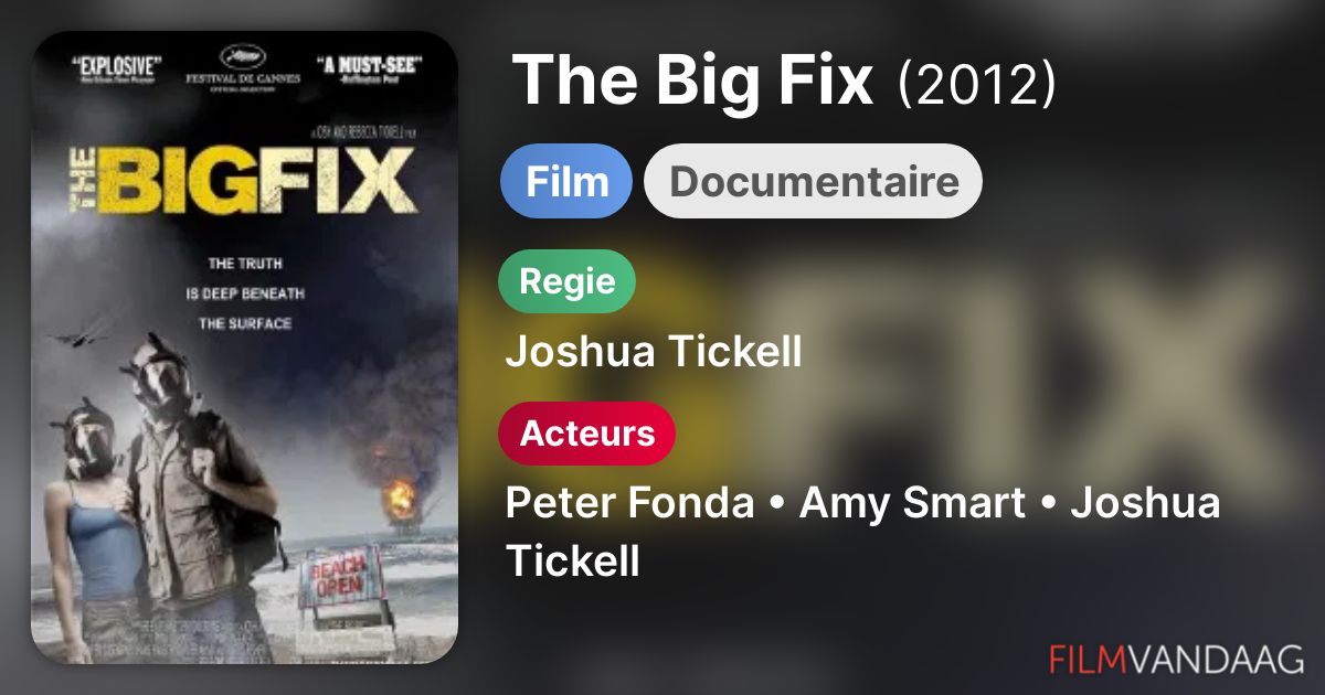 The Big Fix (film, 2011) - FilmVandaag.nl