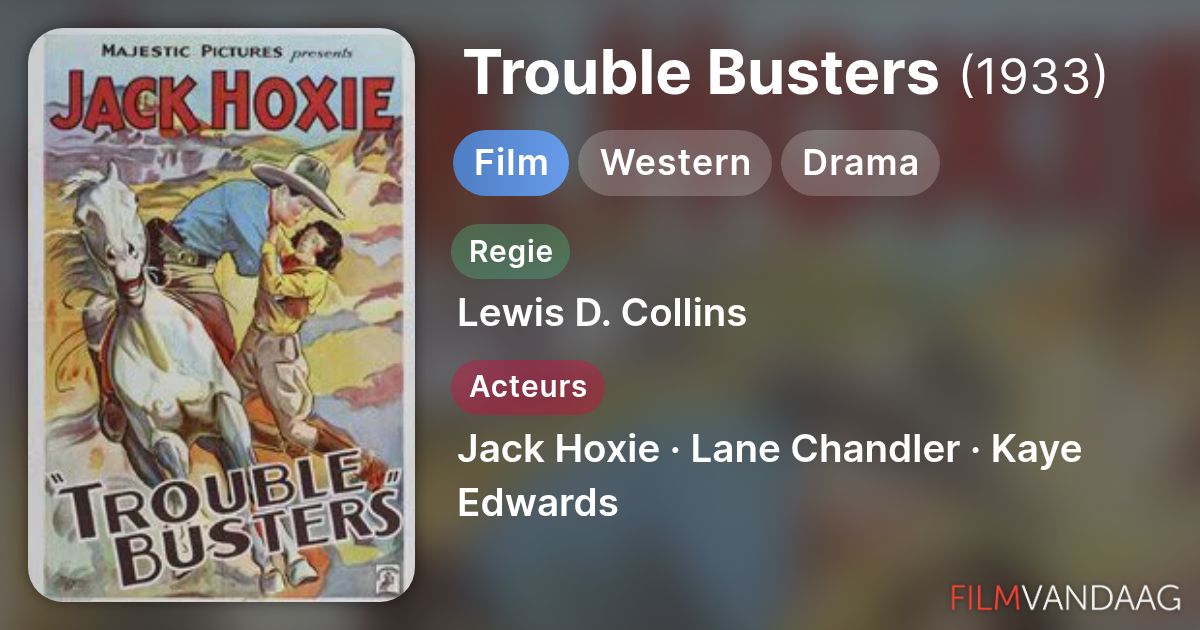 Trouble Busters (film, 1933) - FilmVandaag.nl