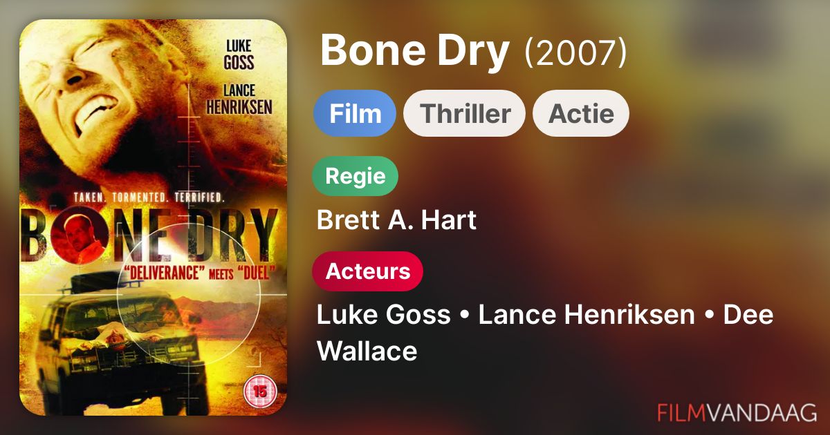 Bone Dry (film, 2007) - FilmVandaag.nl