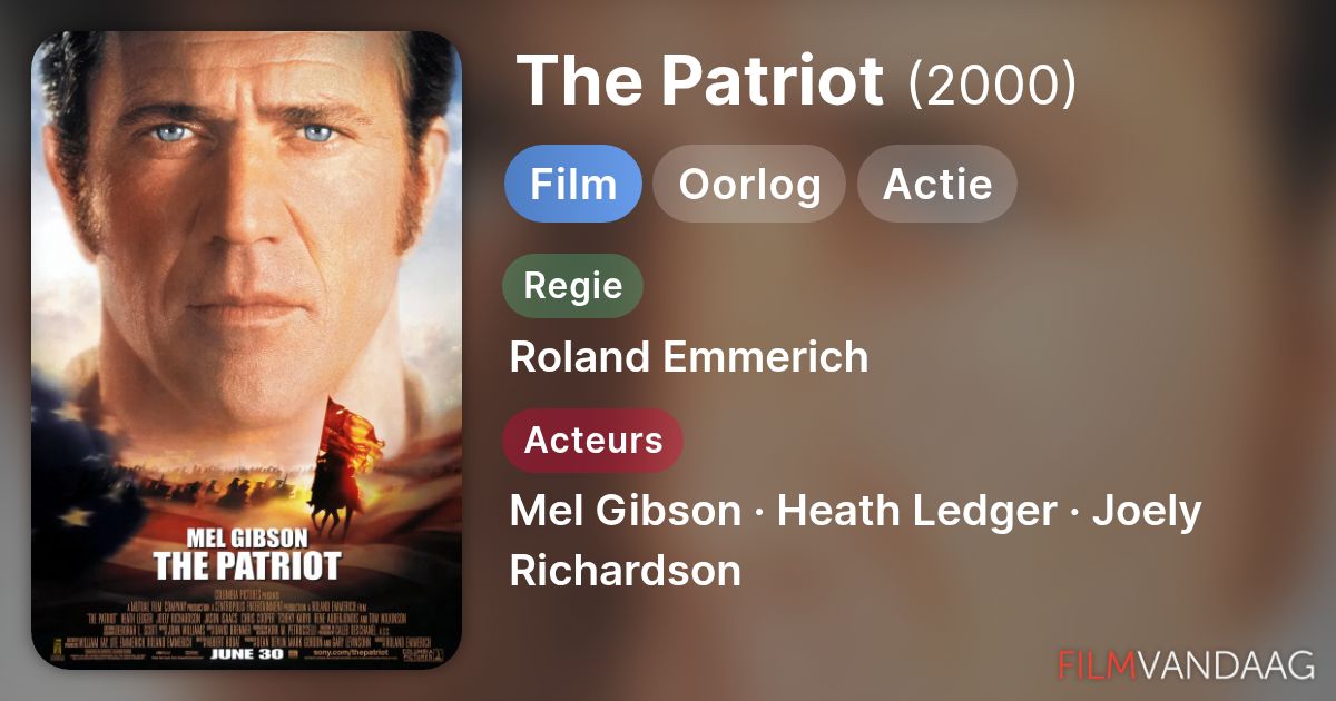 The Patriot (film, 2000) - FilmVandaag.nl