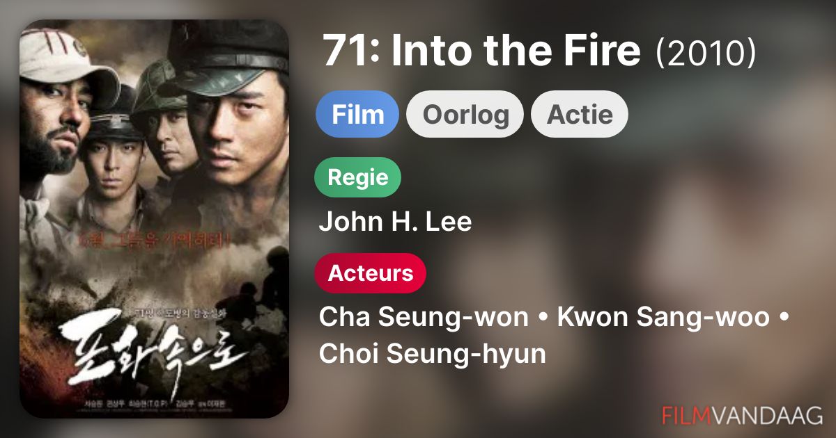71: Into the Fire (film, 2010) - FilmVandaag.nl