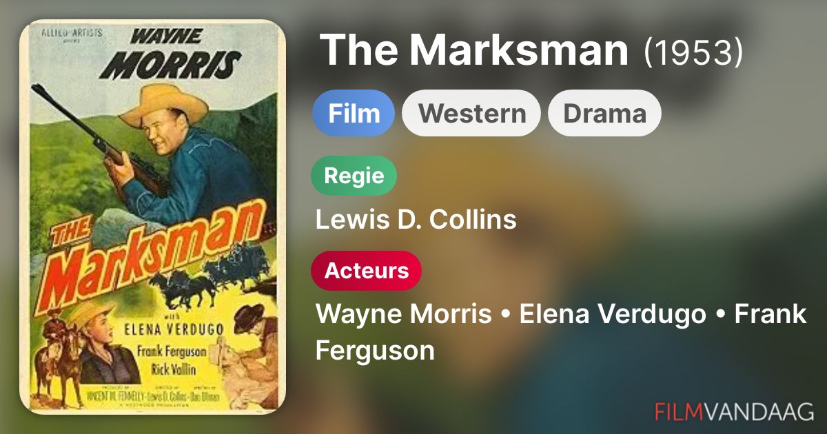 The Marksman (film, 1953) - FilmVandaag.nl