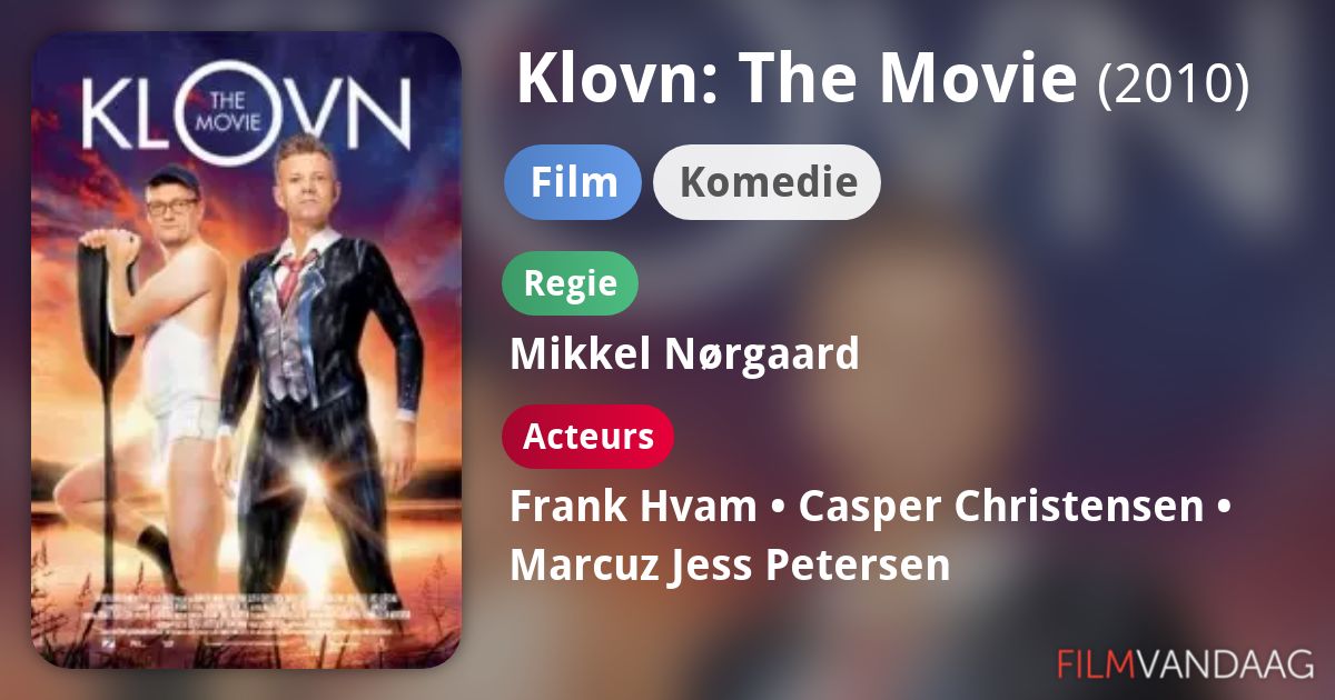 Klovn: The Movie (film, 2010) - FilmVandaag.nl