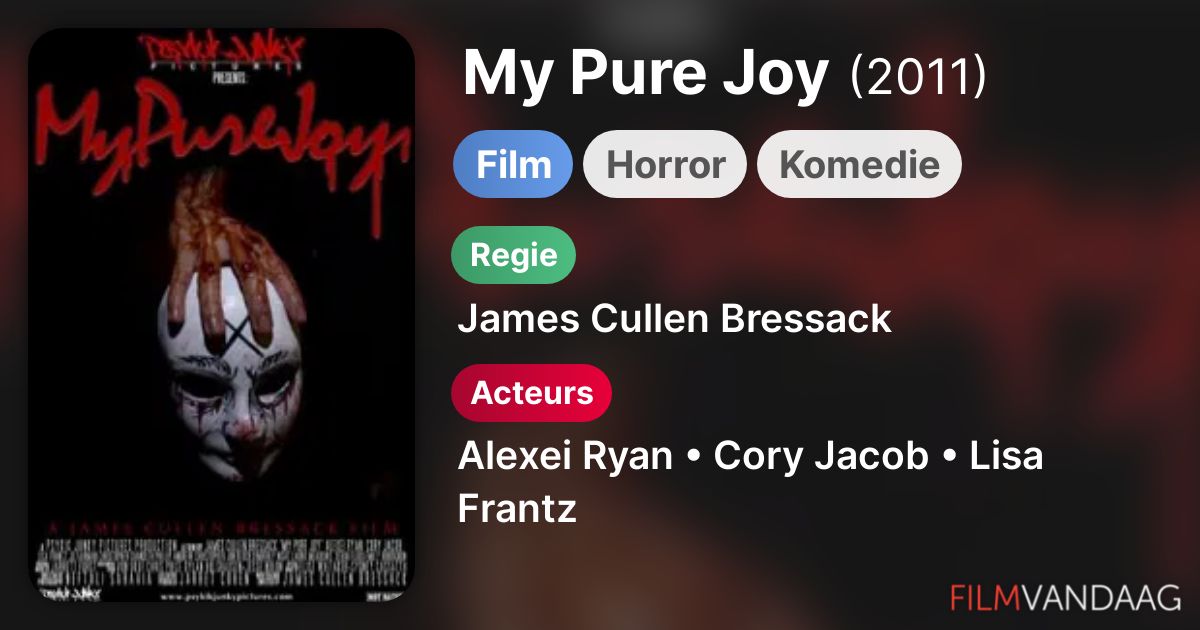 My Pure Joy (film, 2011) - FilmVandaag.nl