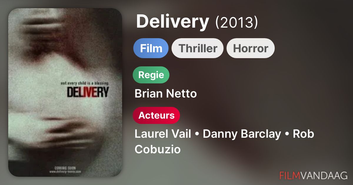 Delivery (film, 2012) - FilmVandaag.nl