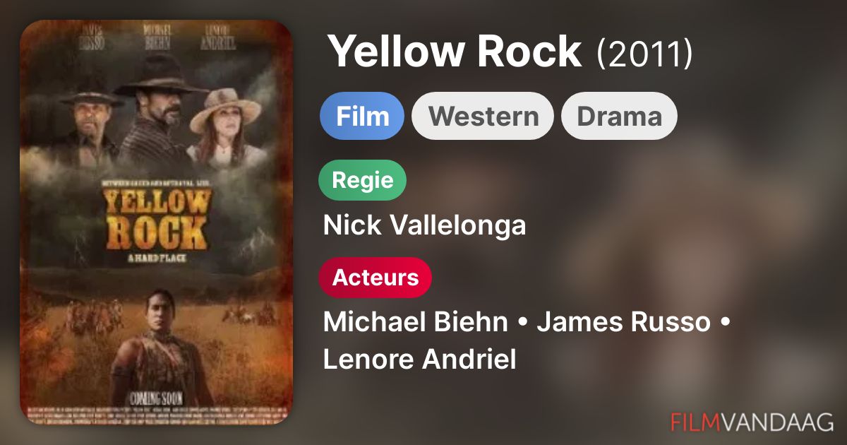 Yellow Rock (film, 2011) - FilmVandaag.nl