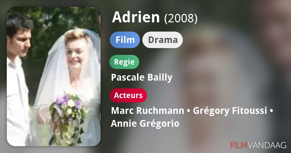 Adrien (film, 2008) - FilmVandaag.nl
