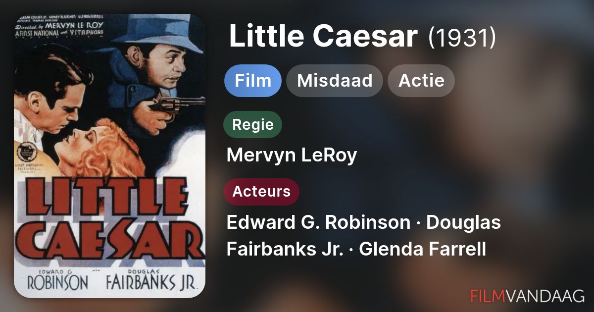 Little Caesar (film, 1931) - FilmVandaag.nl