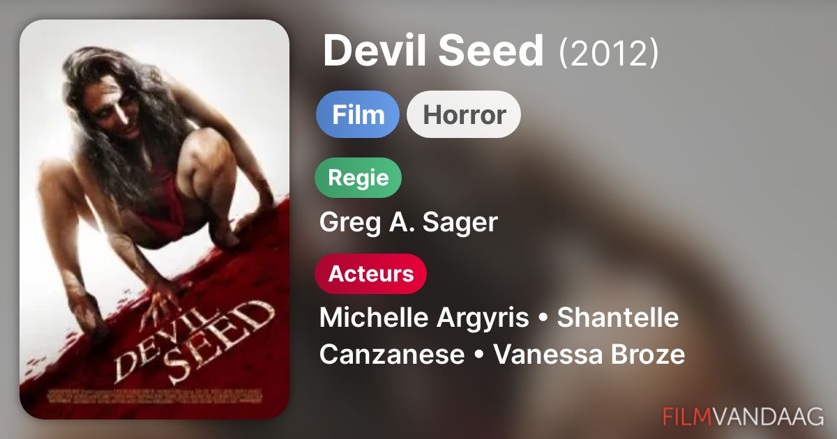 Devil Seed (film, 2012) - FilmVandaag.nl