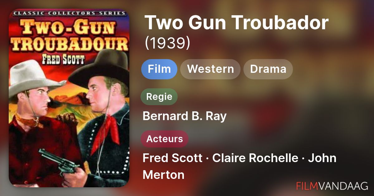 Two Gun Troubador (film, 1939) - FilmVandaag.nl