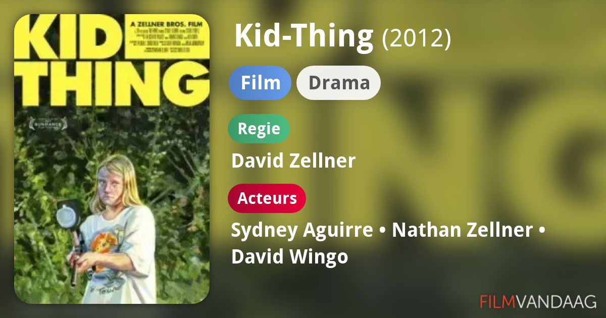 Kid-Thing (film, 2012) - FilmVandaag.nl