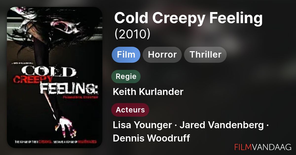 Cold Creepy Feeling (film, 2010) - FilmVandaag.nl
