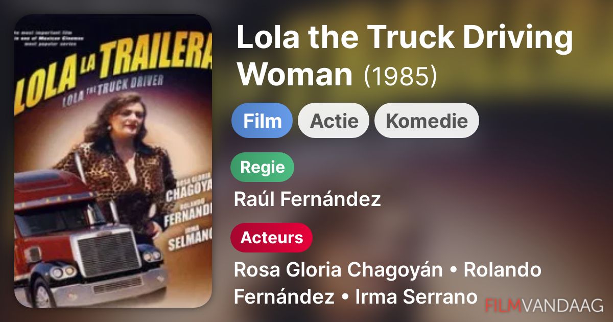 Lola the Truck Driving Woman (film, 1983) - FilmVandaag.nl