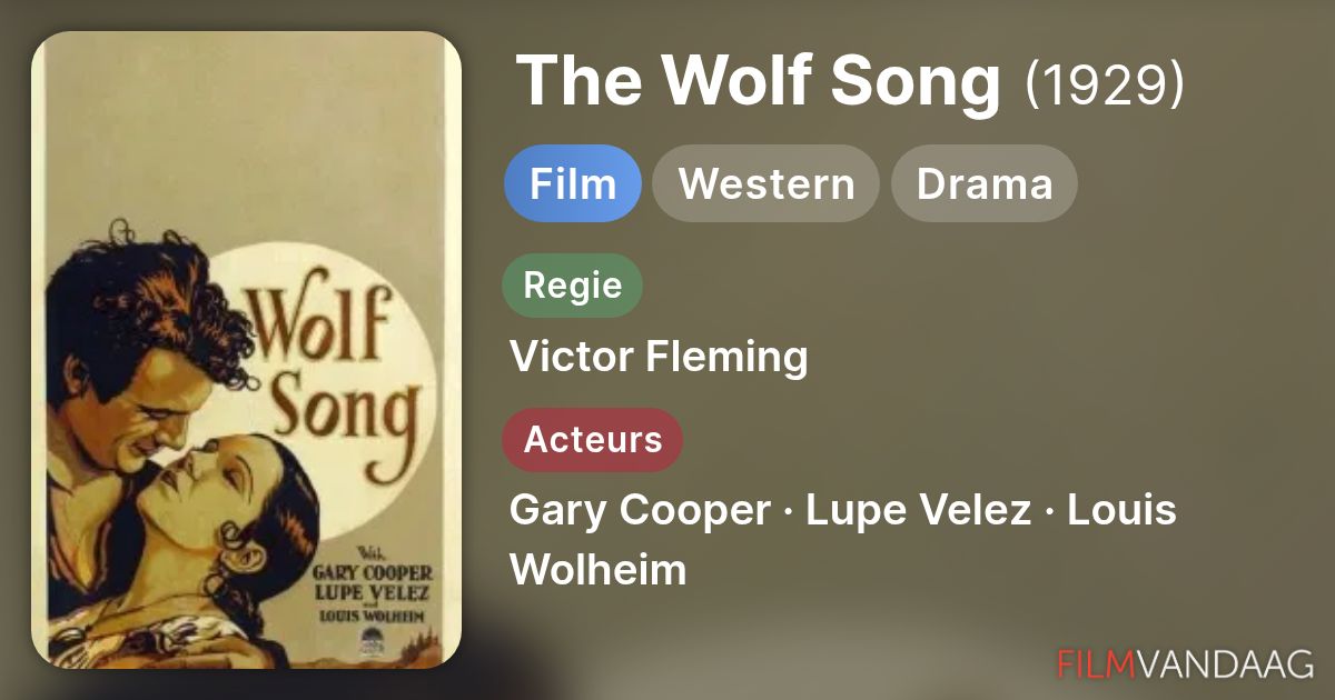 The Wolf Song (film, 1929) - FilmVandaag.nl