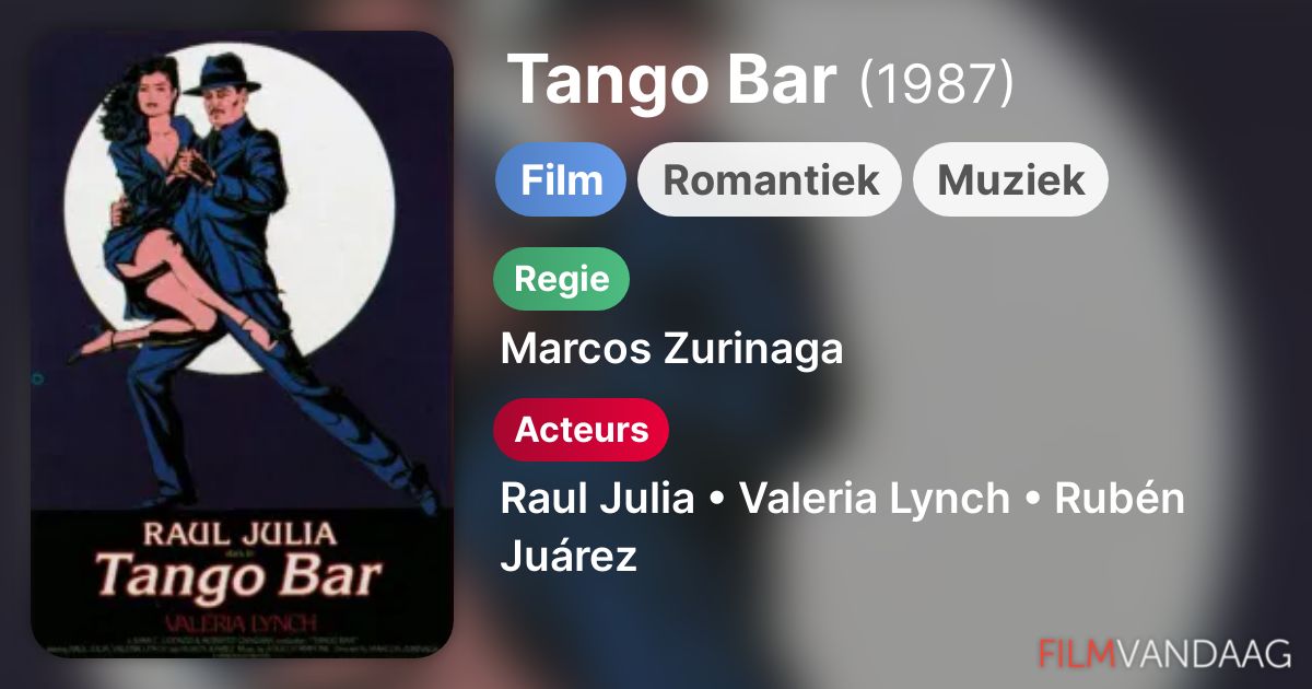 Tango Bar (film, 1987) - FilmVandaag.nl