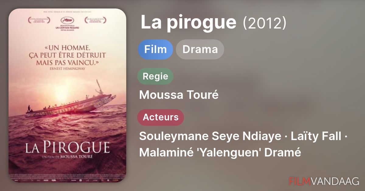 La pirogue (film, 2012) - FilmVandaag.nl