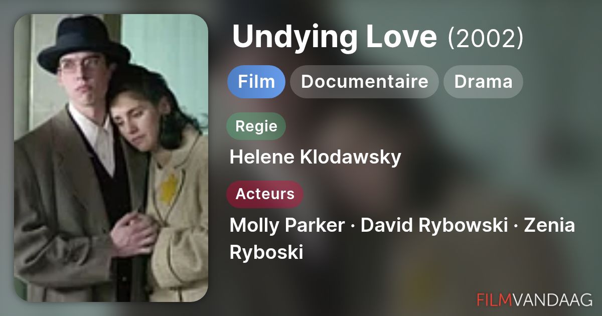 Undying Love (film, 2002) - FilmVandaag.nl