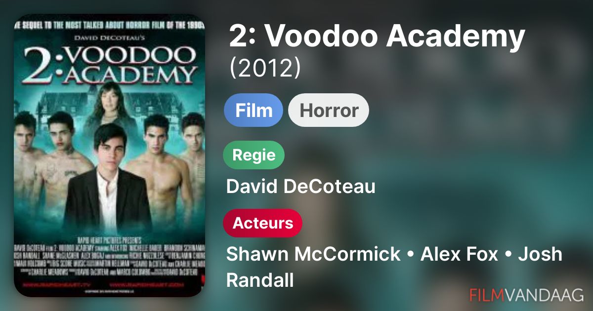 2: Voodoo Academy (film, 2012) - FilmVandaag.nl