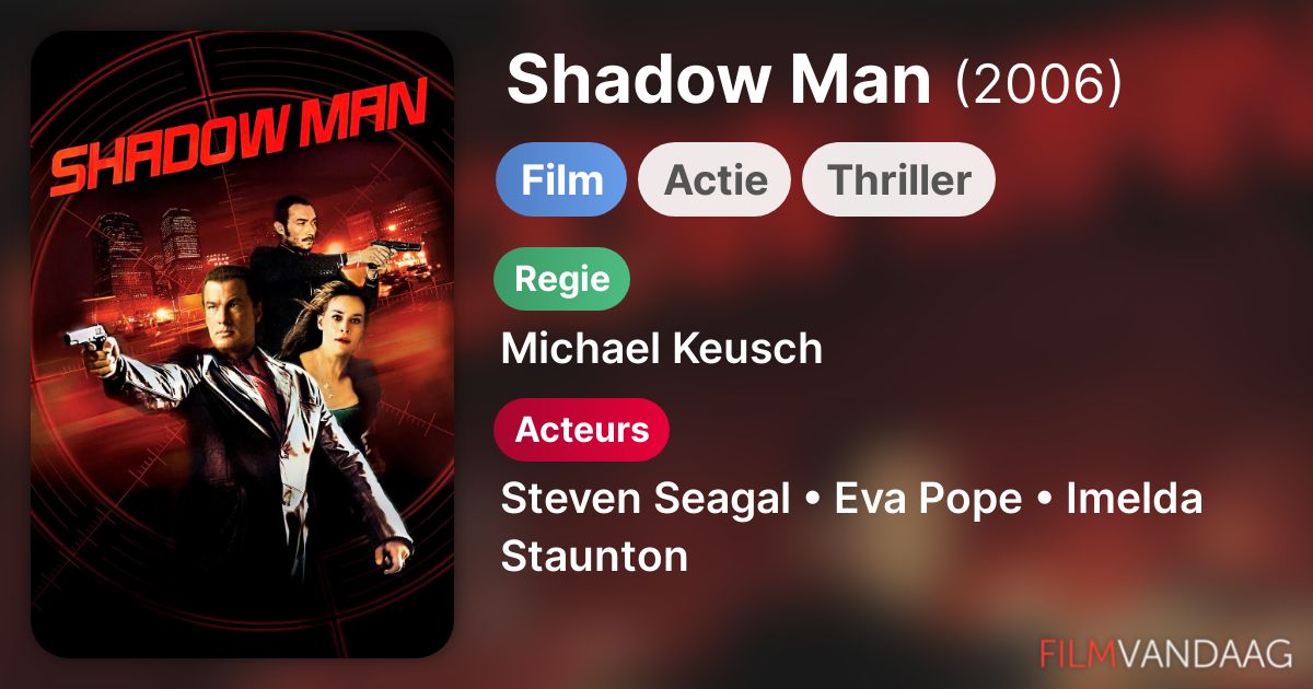 Shadow Man (film, 2006) - FilmVandaag.nl