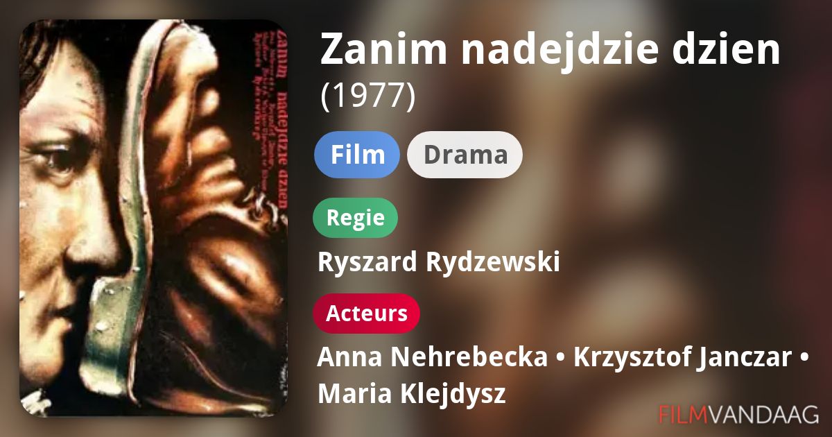 Zanim nadejdzie dzien (film, 1977) - FilmVandaag.nl