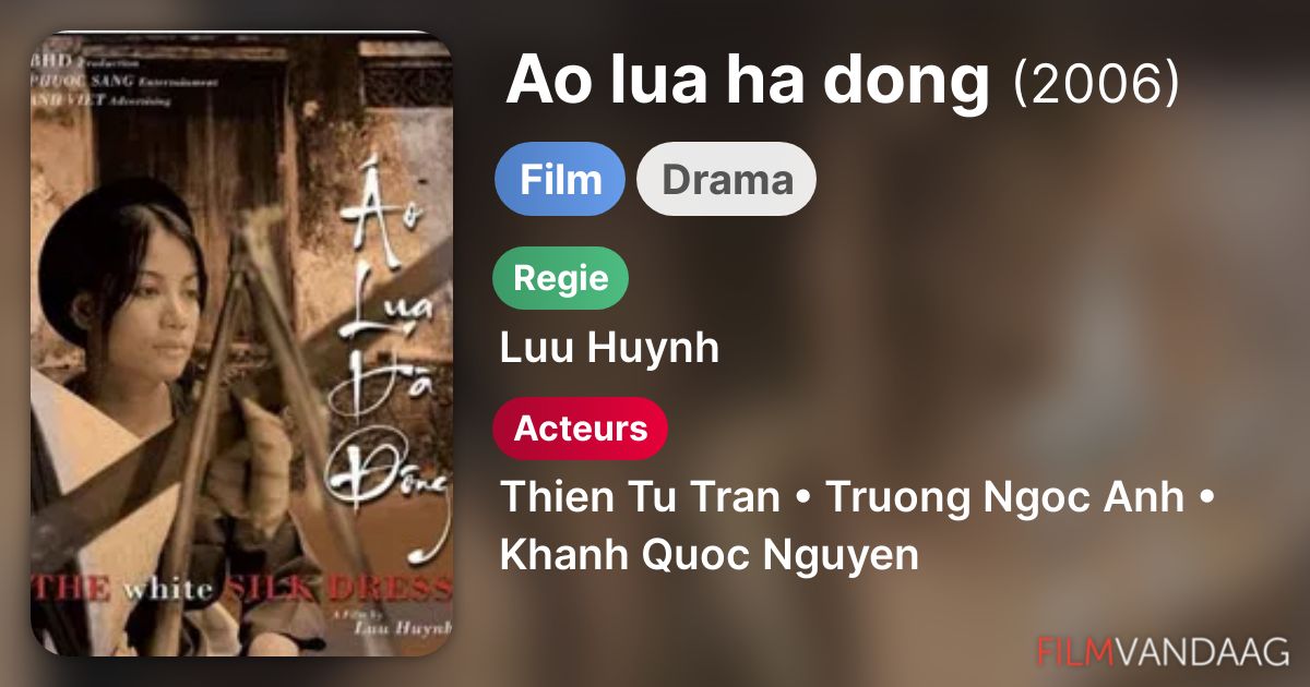 Ao lua ha dong (film, 2006) - FilmVandaag.nl