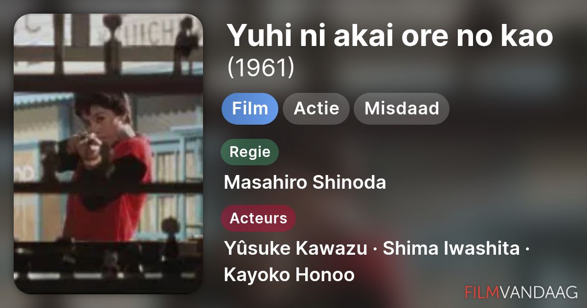 Yuhi ni akai ore no kao (film, 1961) - FilmVandaag.nl