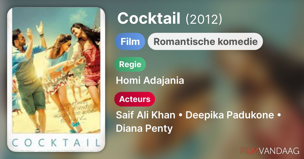 Cocktail (film, 2012) - FilmVandaag.nl