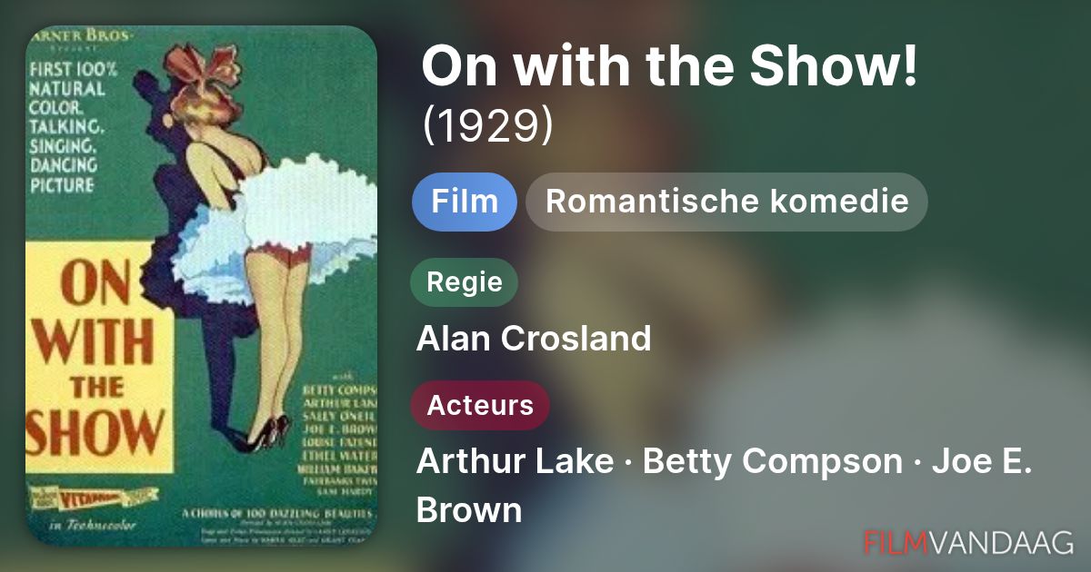 On with the Show! (film, 1929) - FilmVandaag.nl