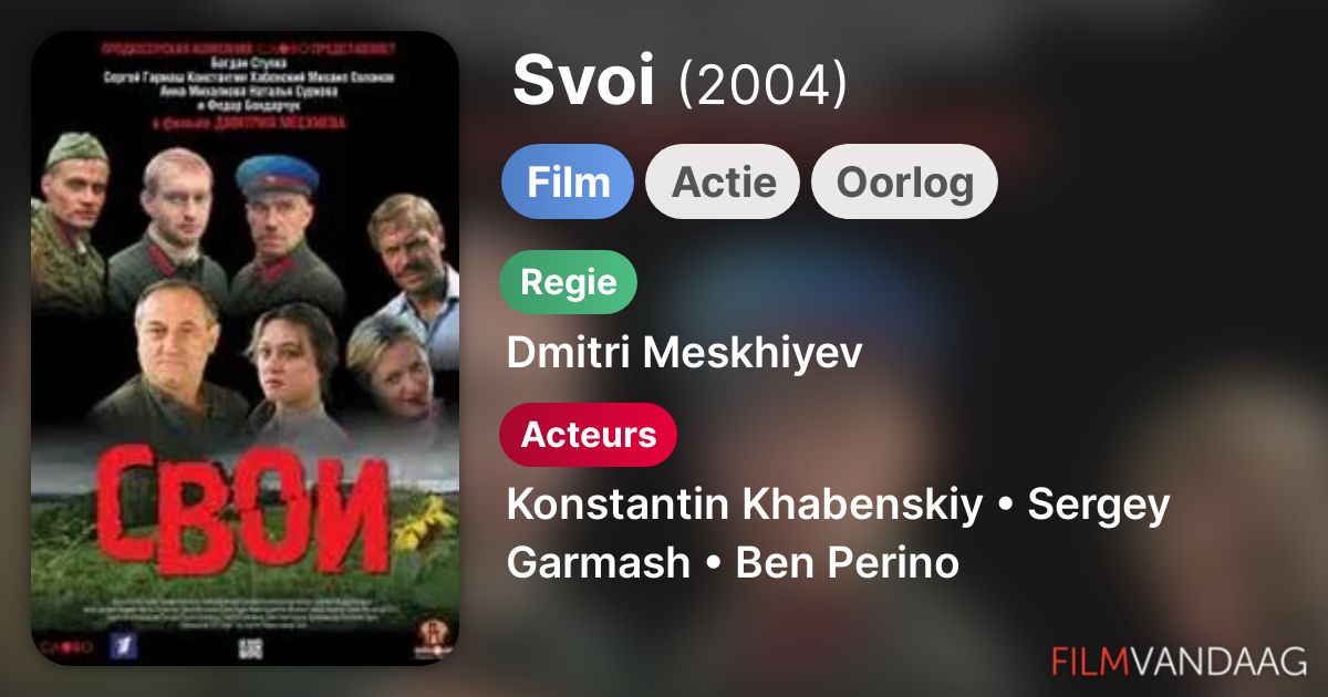 Svoi (film, 2004) - FilmVandaag.nl