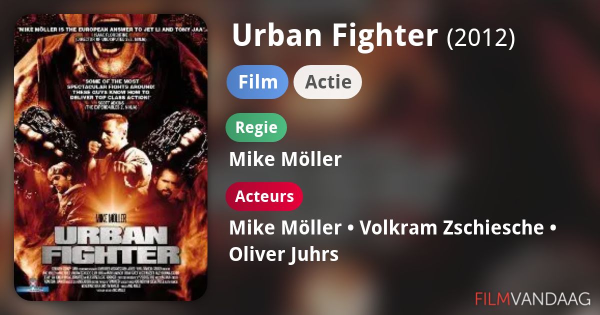 Urban Fighter (film, 2012) - FilmVandaag.nl