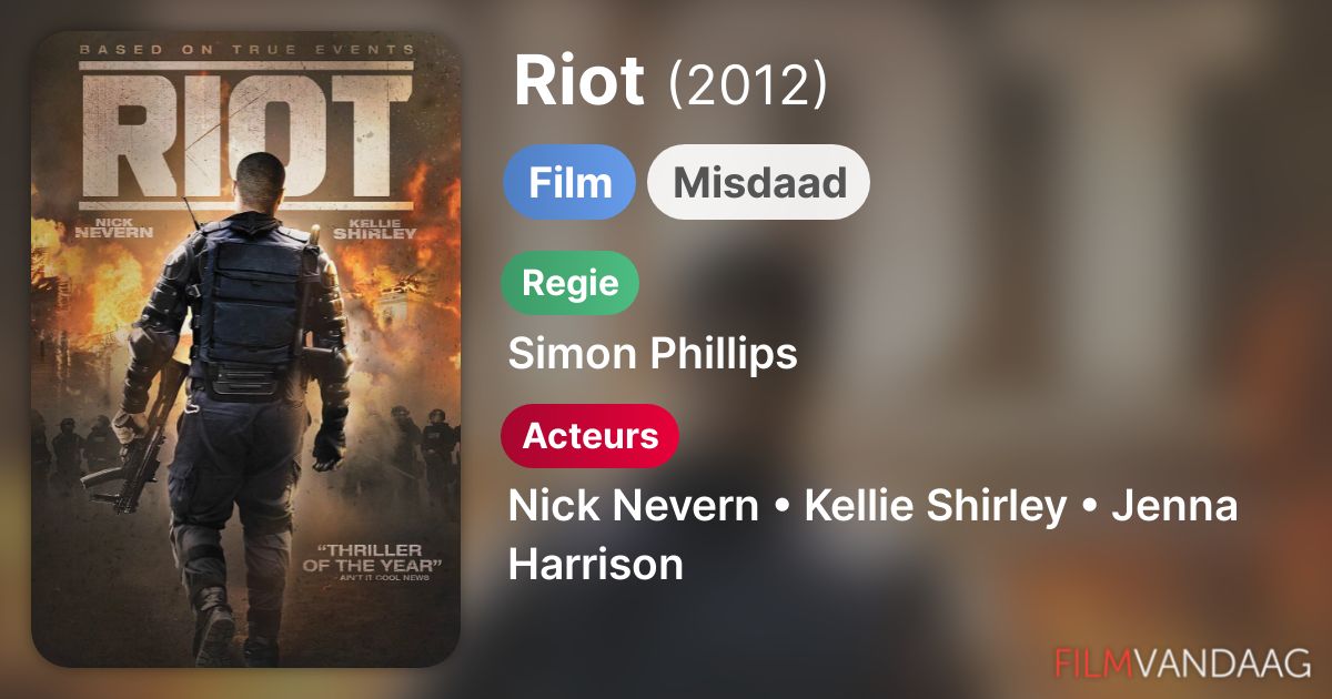 Riot (film, 2012) - FilmVandaag.nl