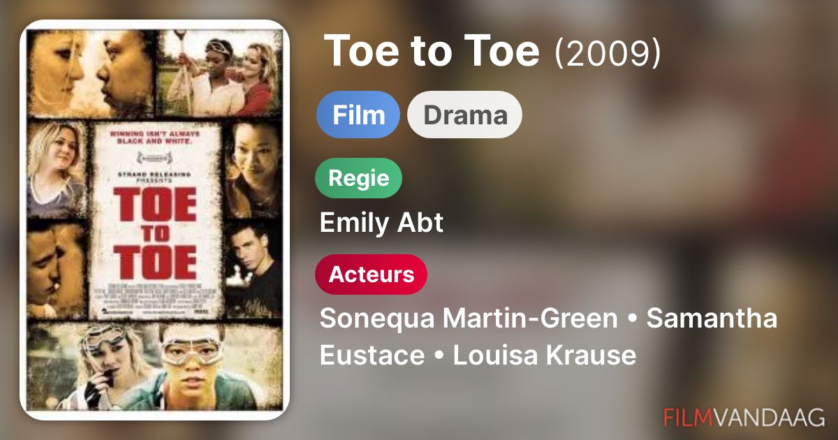 Toe to Toe (film, 2009) - FilmVandaag.nl