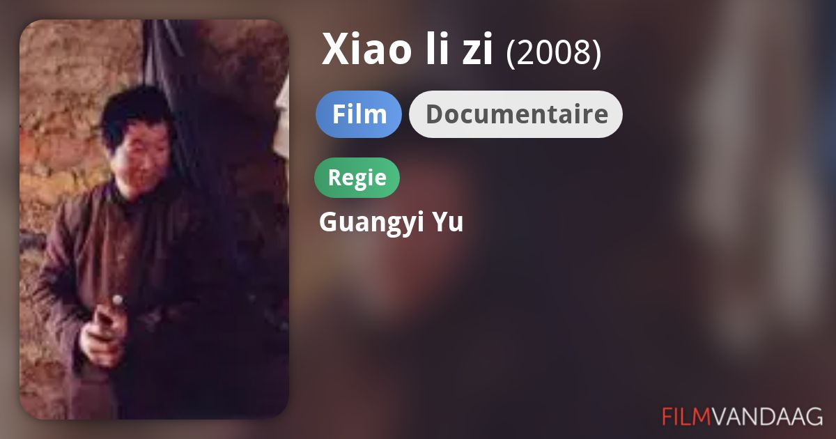 Xiao li zi (film, 2008) - FilmVandaag.nl
