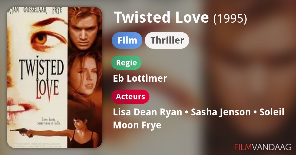 Twisted Love (film, 1995) - FilmVandaag.nl