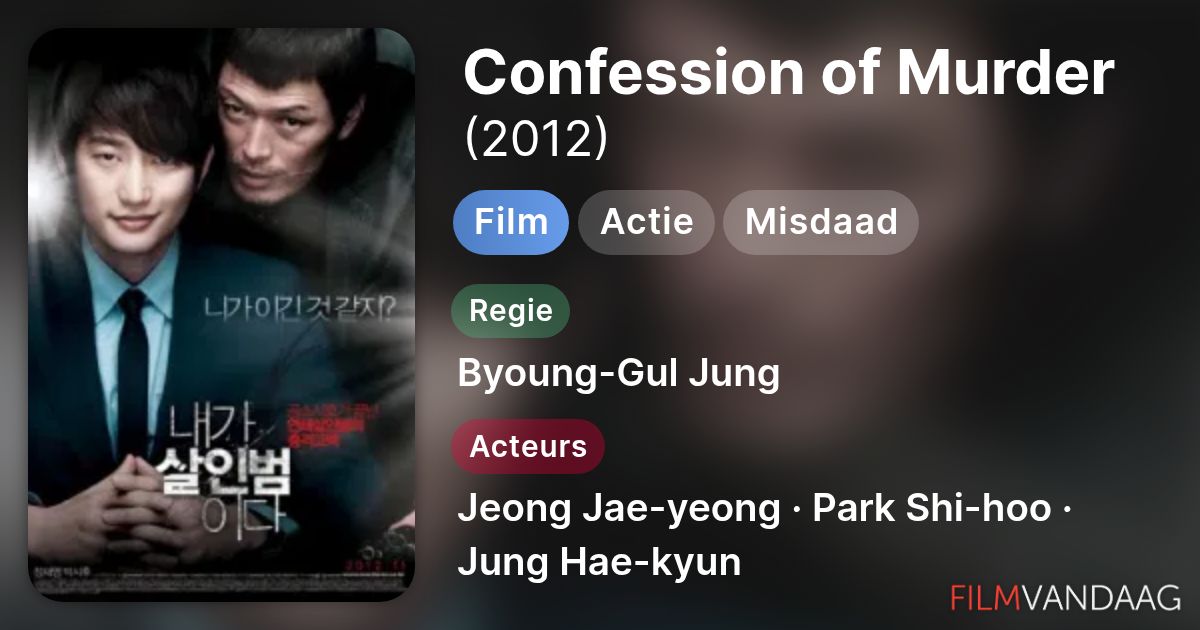 Confession of Murder (film, 2012) - FilmVandaag.nl