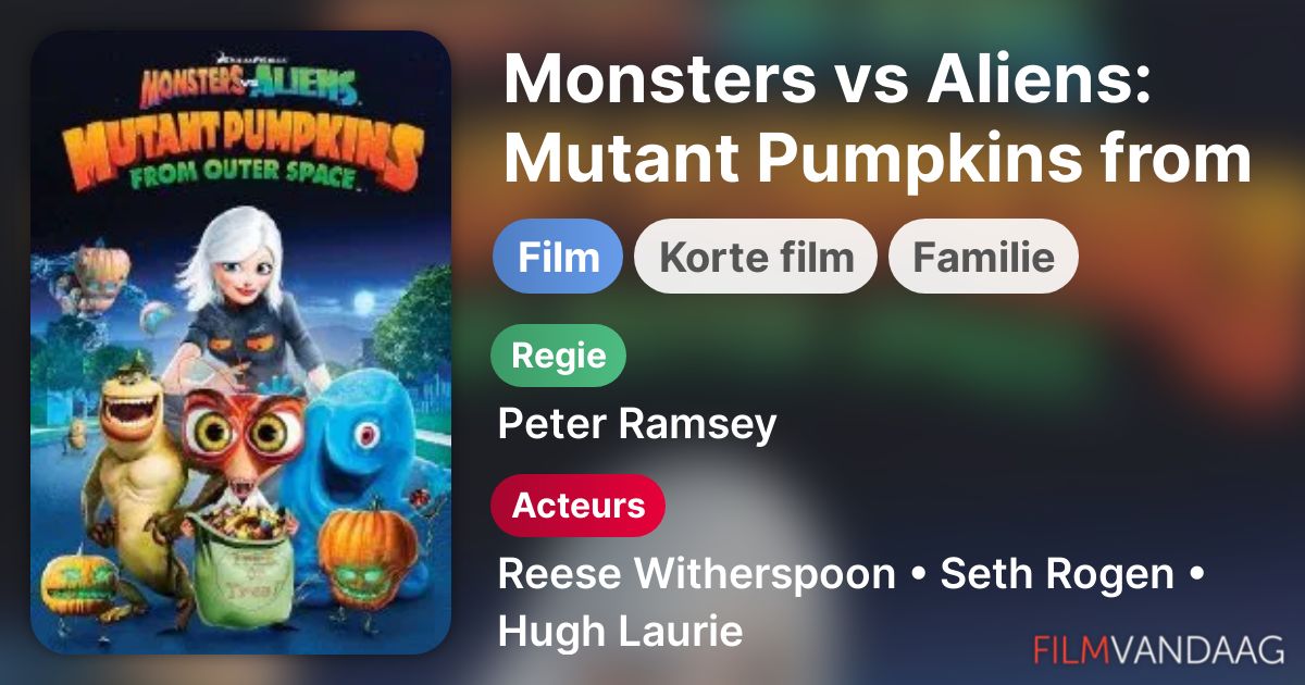 Monsters vs Aliens: Mutant Pumpkins from Outer Space (film, 2009 ...