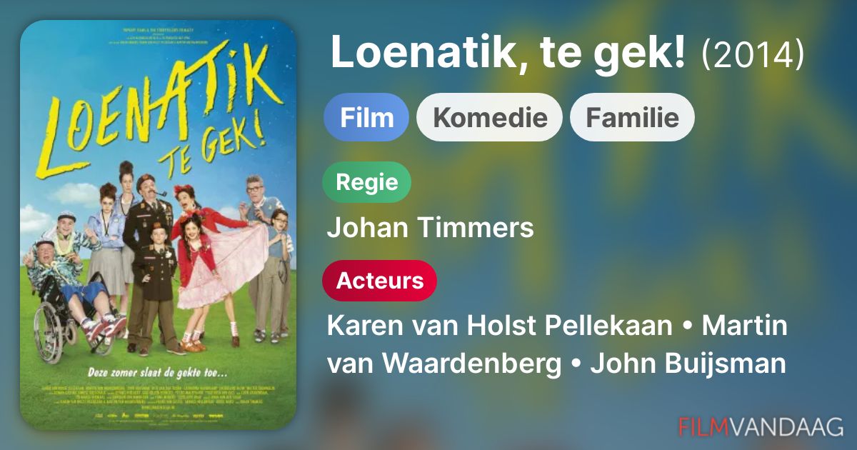 Loenatik, te gek! (film, 2014) kopen op dvd of blu-ray - FilmVandaag.nl