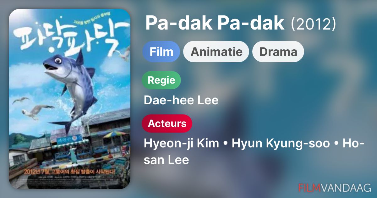 Pa-dak Pa-dak (film, 2012) - FilmVandaag.nl