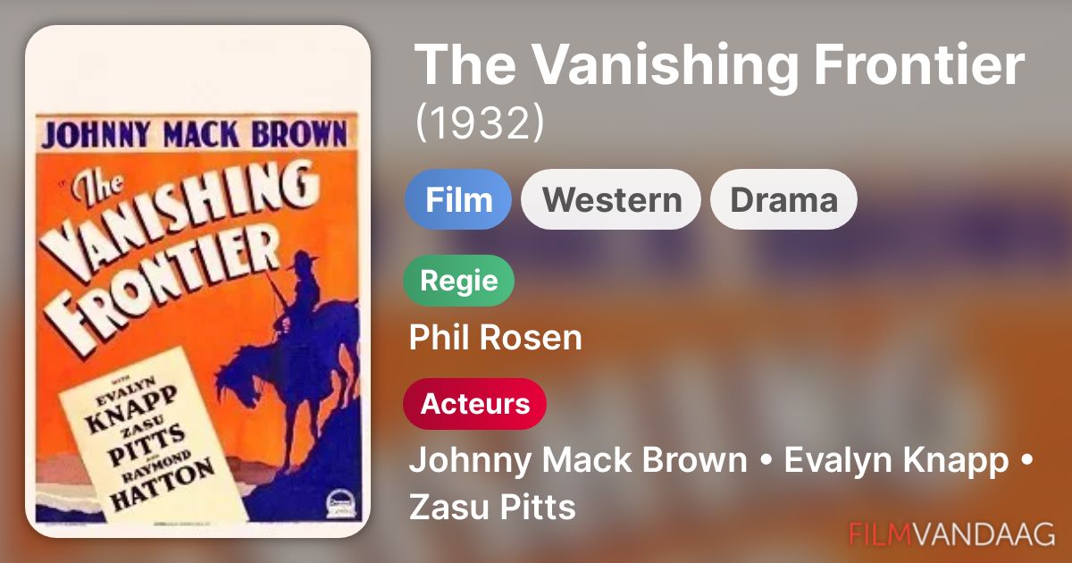 The Vanishing Frontier (film, 1932) - FilmVandaag.nl