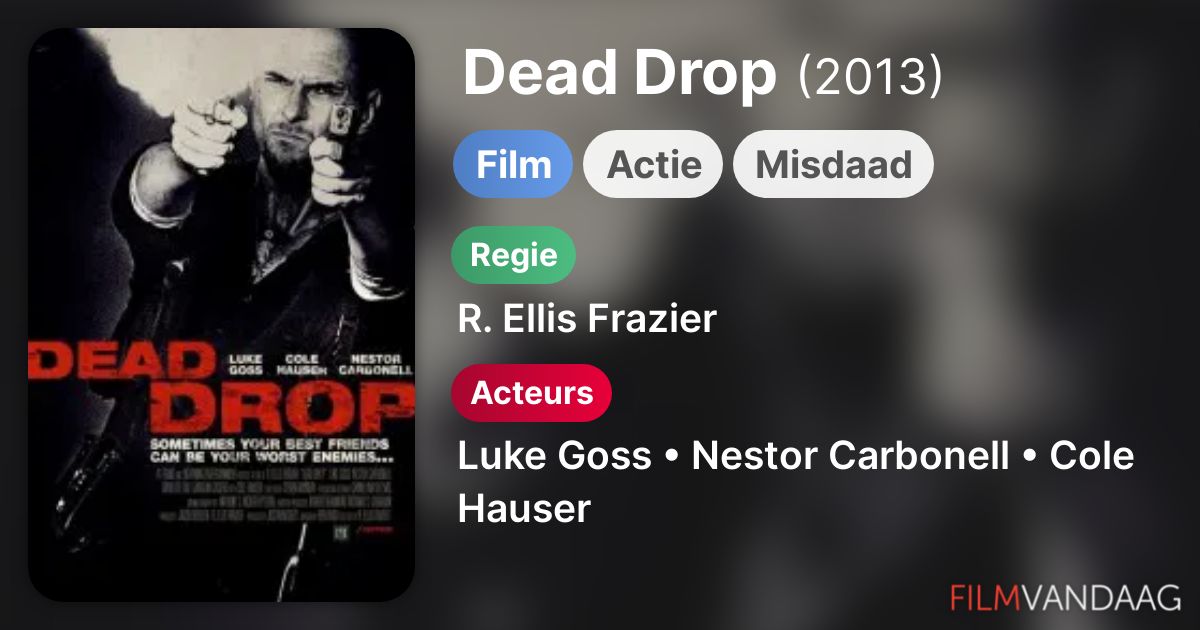 Dead Drop (film, 2013) - FilmVandaag.nl