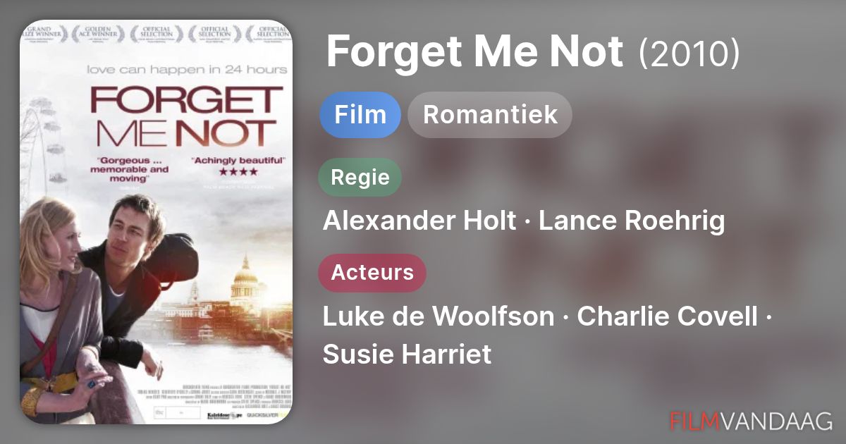 Forget Me Not (film, 2010) - FilmVandaag.nl