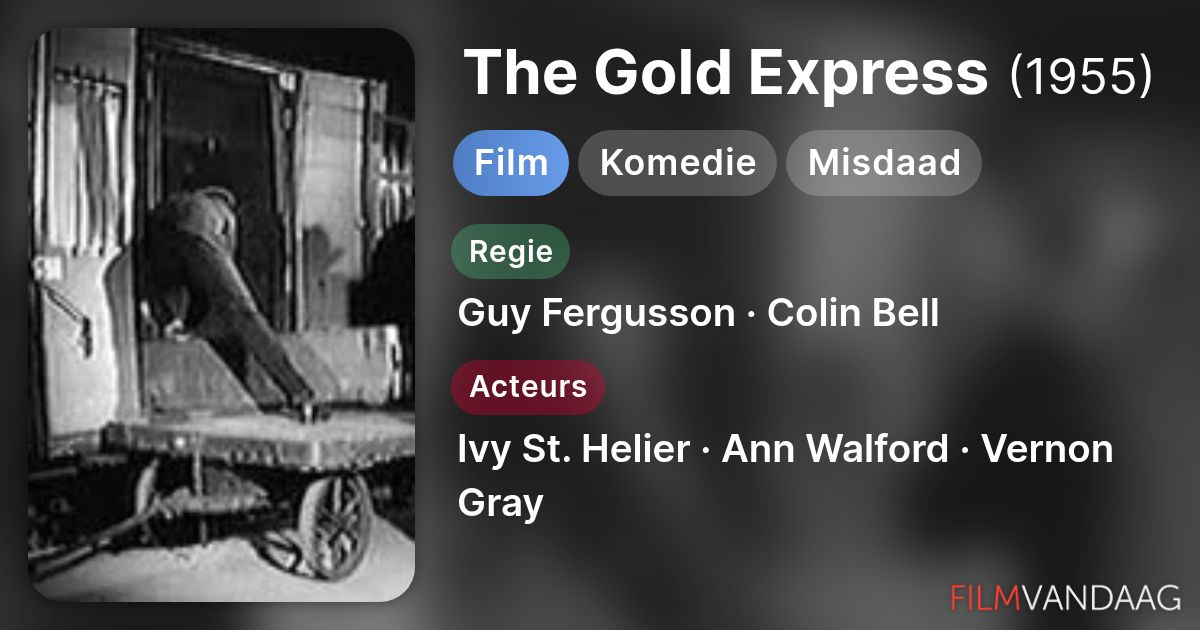 The Gold Express (film, 1955) - FilmVandaag.nl