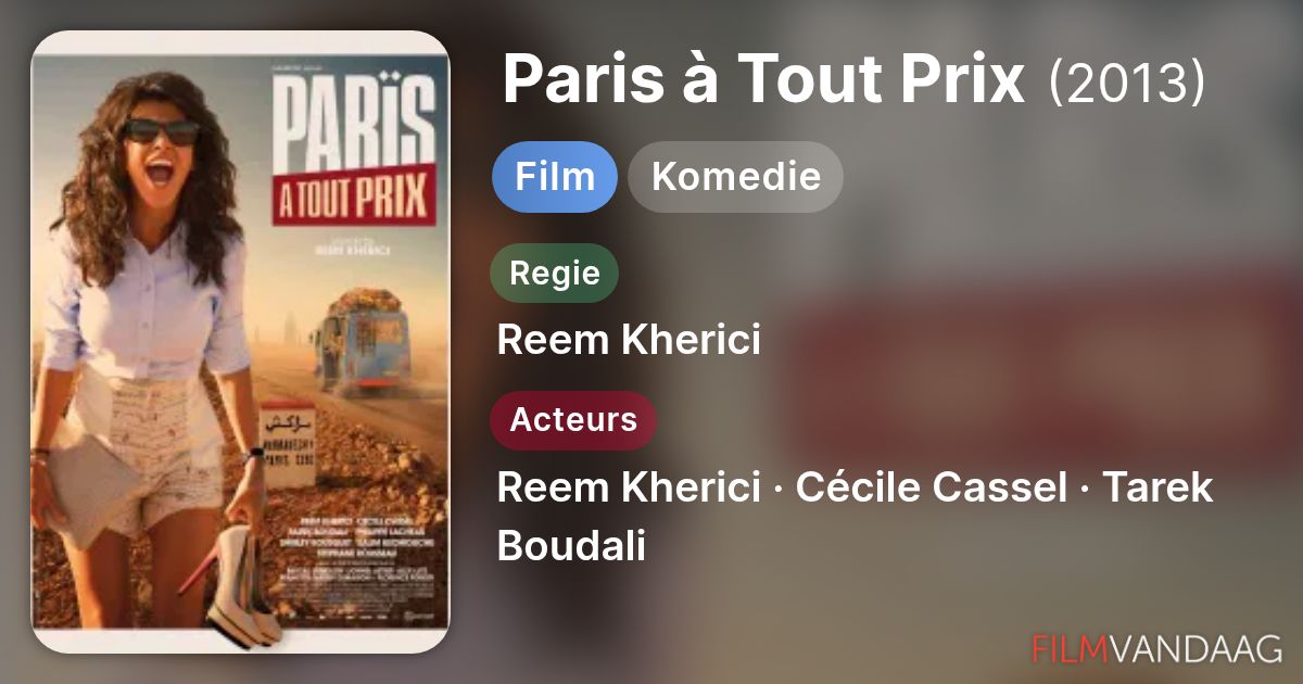Paris à Tout Prix (film, 2013) - FilmVandaag.nl