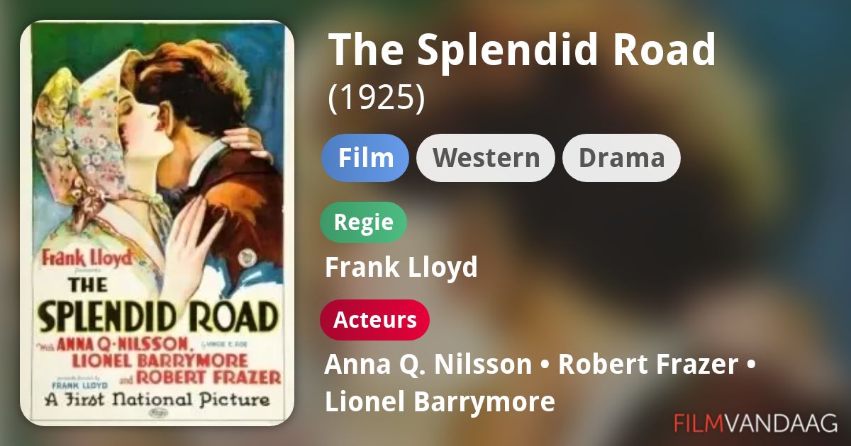 The Splendid Road (film, 1925) - FilmVandaag.nl