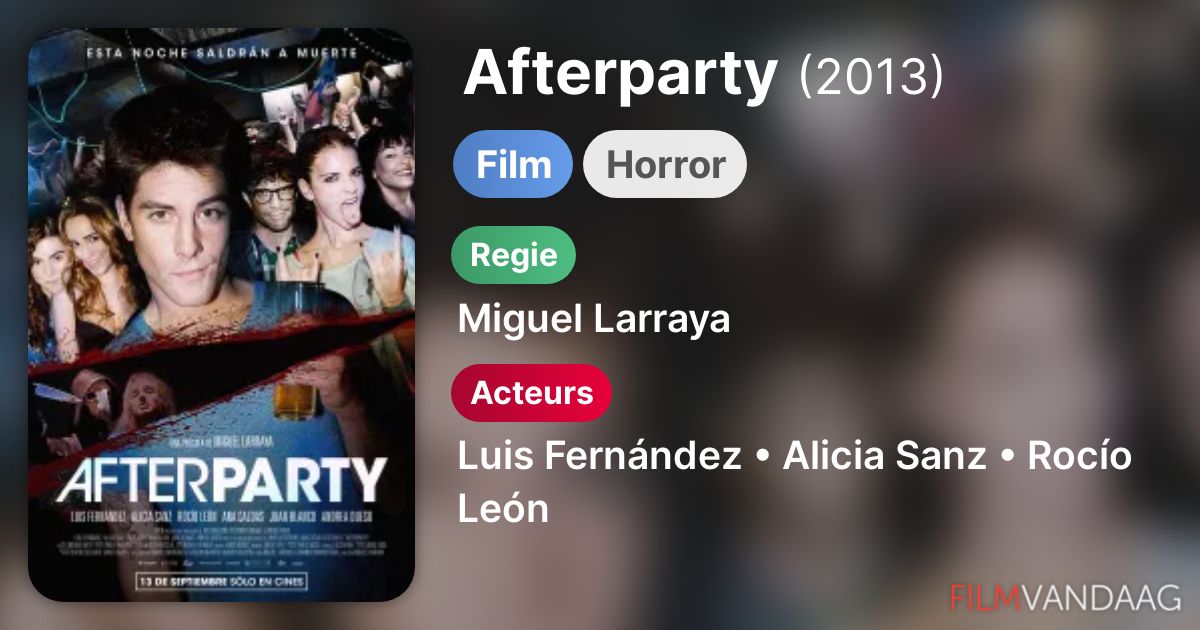 Afterparty (film, 2013) - FilmVandaag.nl