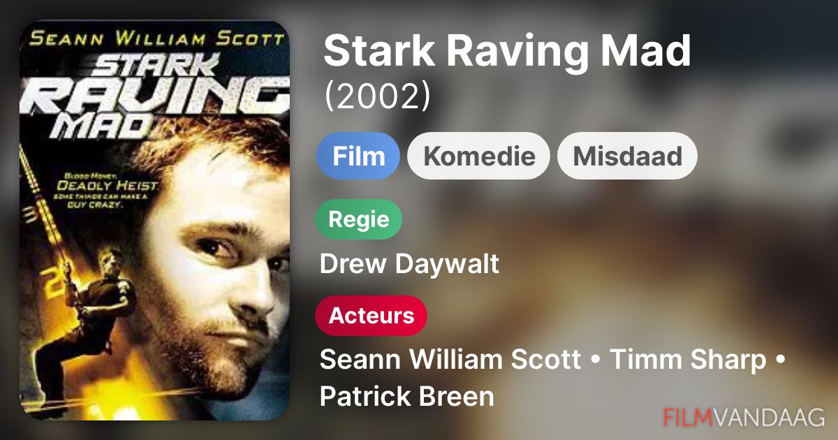 Stark Raving Mad (film, 2002) - FilmVandaag.nl